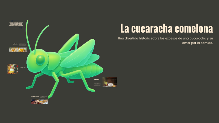 La cucaracha comelona by Maria García on Prezi