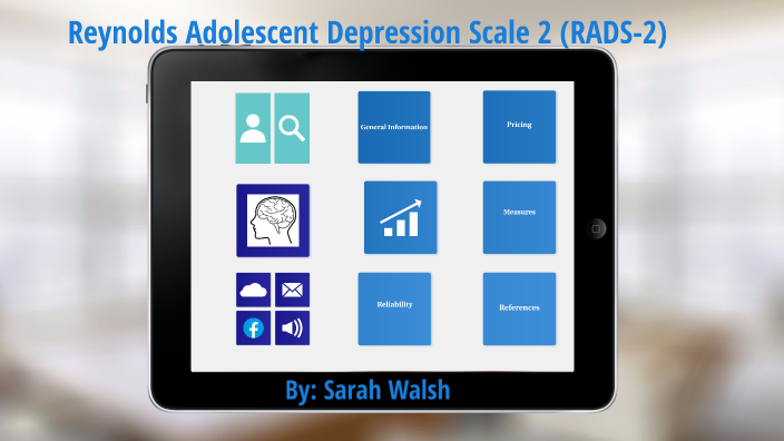 Reynolds Adolescent Depression Scale 2 by Sarah Walsh on Prezi