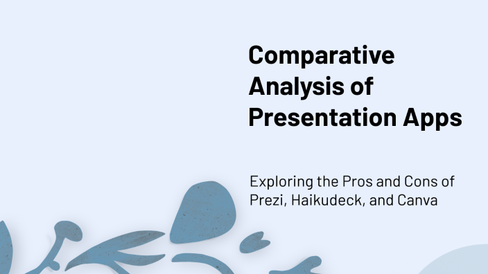 Overview of Presentation Apps by Bella Connelly on Prezi
