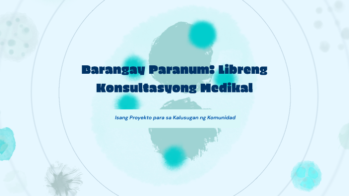 Barangay Paranum: Libreng Konsultasyong Medikal by mhikaela pelotin on ...