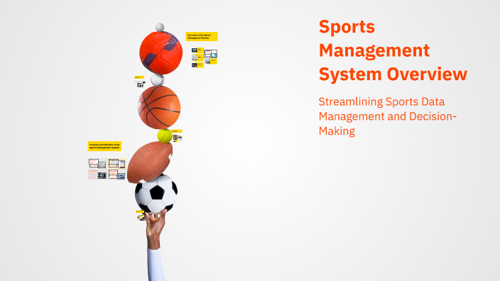 Sports Management System Overview by RIDA REHMAN on Prezi