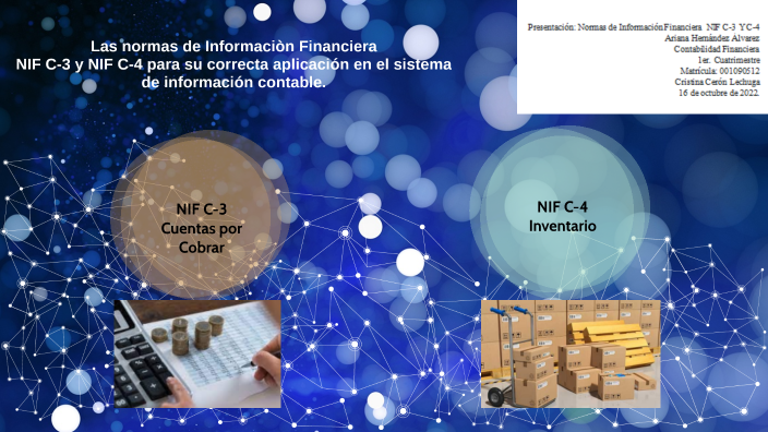 Elementos claves de las normas NIF C-3 y NIF C-4 para su correcta ...