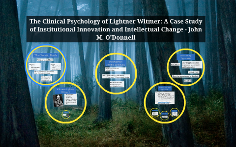 The Clinical Psychology of Lightner Witmer: A Case Study of by Brandon ...