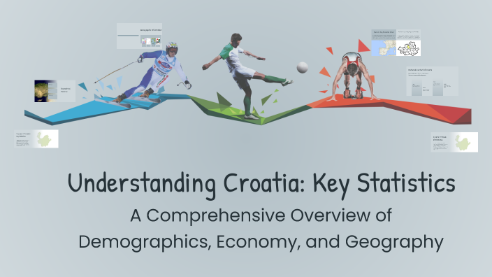 Understanding Croatia: Key Statistics by Kostiantyn Puryk on Prezi