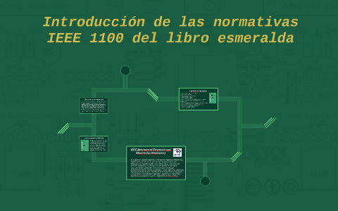 Introducción a la normativa del libro esmeralda IEEE 1100 by on Prezi