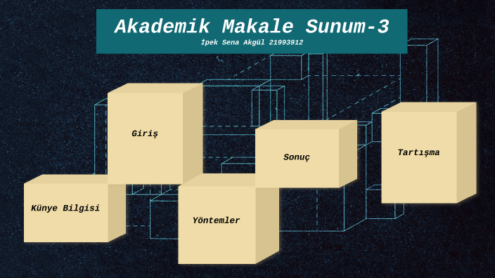 Akademik Makale Sunum - 3 by İpek Sena Akgül on Prezi