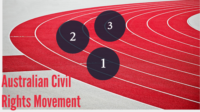 Australian Civil Rights Movement by Brendan Ward on Prezi