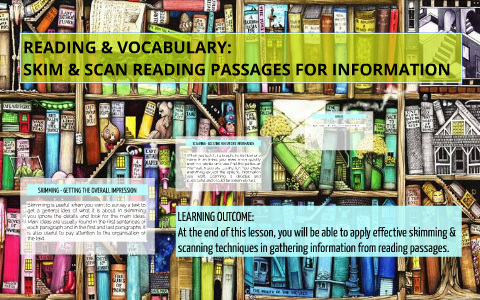 Skim & Scan Reading Passages for Information by Vincent Tung on Prezi