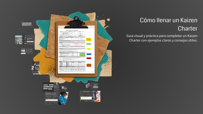 Cómo llenar un Kaizen Charter by Jennifer Grajales on Prezi