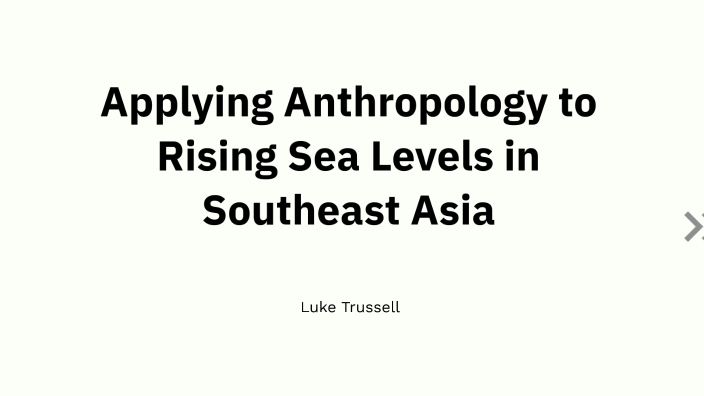 Rising Sea Levels by Luke Trussell on Prezi