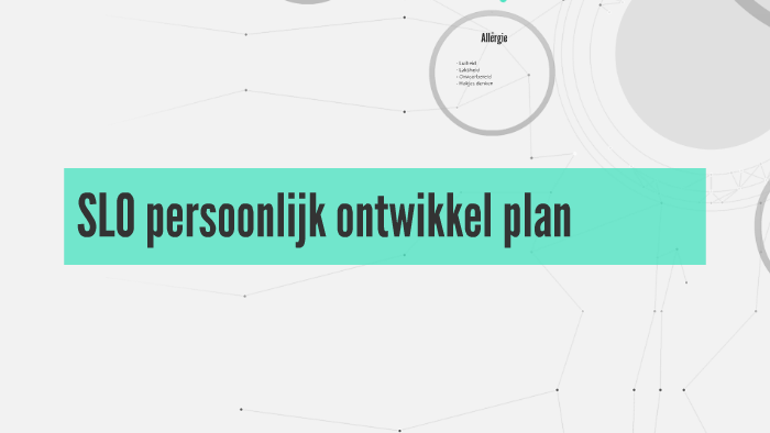 SLO persoonlijk ontwikkel plan by on Prezi