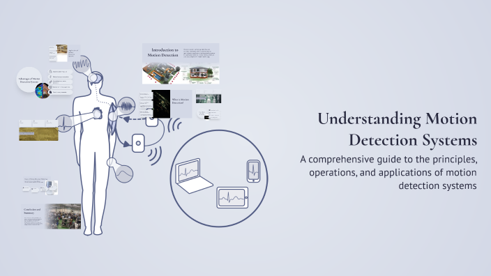 Understanding Motion Detection Systems by Kalyan Chakravarthy on Prezi