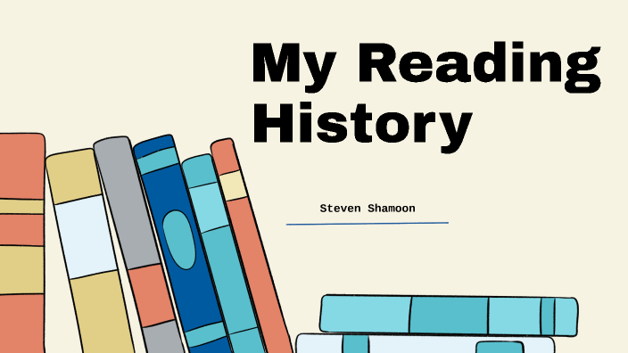 Reading History Project by Steven Shamoon on Prezi