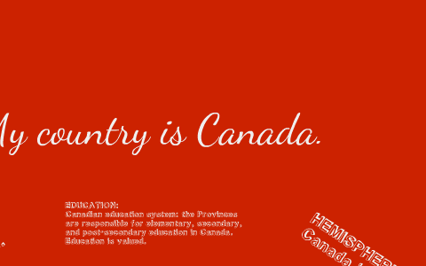 CANADA 6TH GRADE COUNTRY PROJECT by Sammy Robbins on Prezi