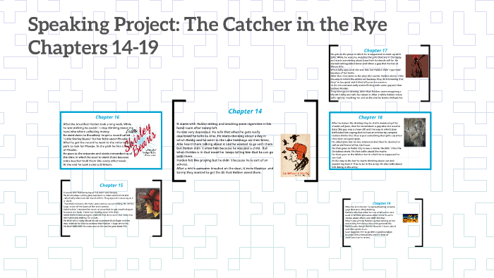 Speaking Project: The Catcher in the Rye Chapters 14-19 by Miguel Ruiz ...