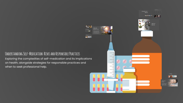 Understanding Self-Medication: Risks and Responsible Practices by Alaa ...