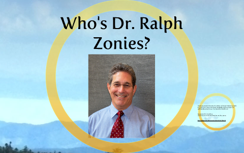 Who is Dr. Ralph Zonies? by Brian Bae on Prezi