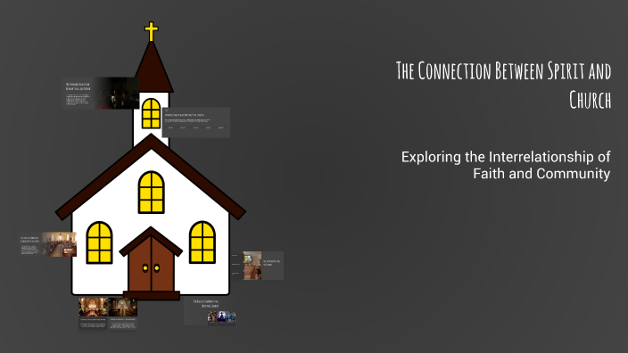 The Connection Between Spirit and Church by Bawi Lian Khum on Prezi