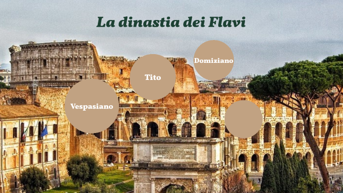 La dinastia dei Flavi by elena sanna on Prezi