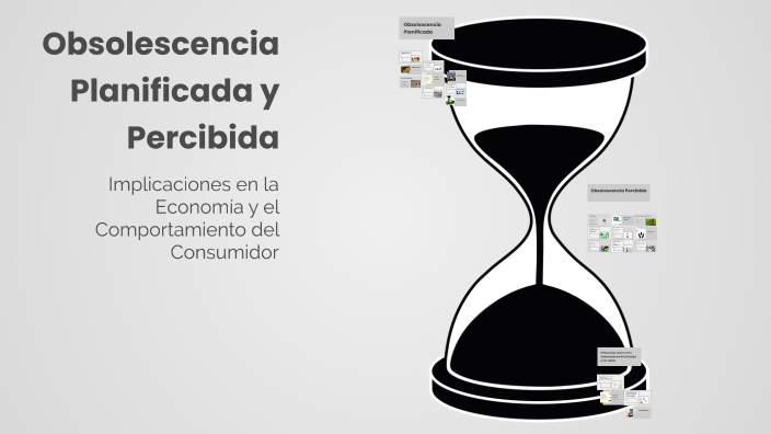 Obsolescencia Planificada y Percibida by Mini Mendoza on Prezi