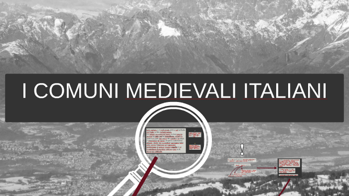 Comuni Medievali Italiani by Giovanni Gaudenzi on Prezi