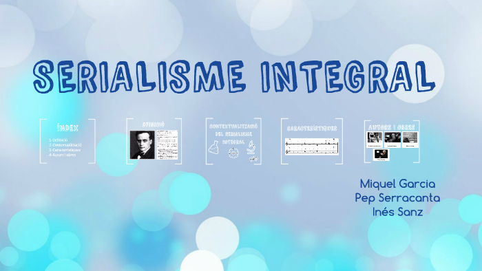 SERIALISME INTEGRAL by Ines Sanz Diaz on Prezi