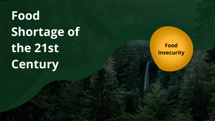Food Insecurity in the 21st Century by Lacey Havens on Prezi