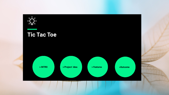 Tic Tac Toe - JAVA- 201014051 by Anik Paul Shuvo (201014051) on Prezi