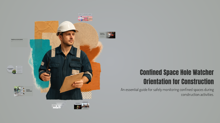 Confined Space Hole Watcher Orientation for Construction by johnvincent ...
