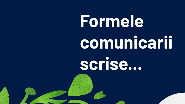 formele comunicarii scrise by selina moruz on Prezi