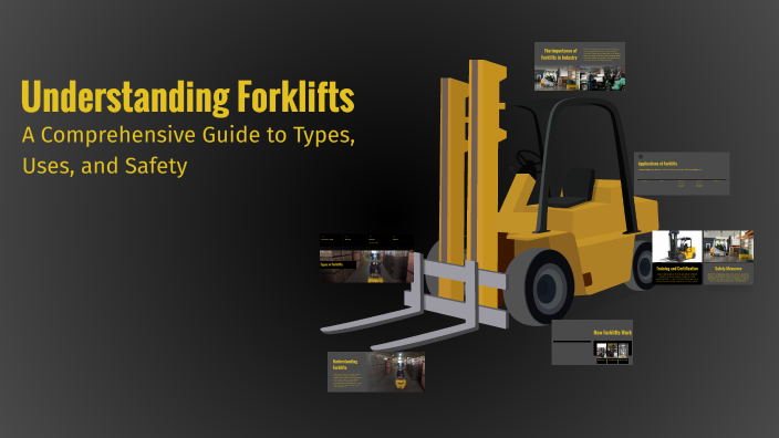 Understanding Forklifts by Jamil45c on Prezi