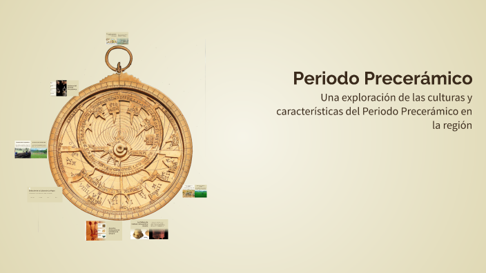 Periodo Precerámico by Lenin Cadena on Prezi