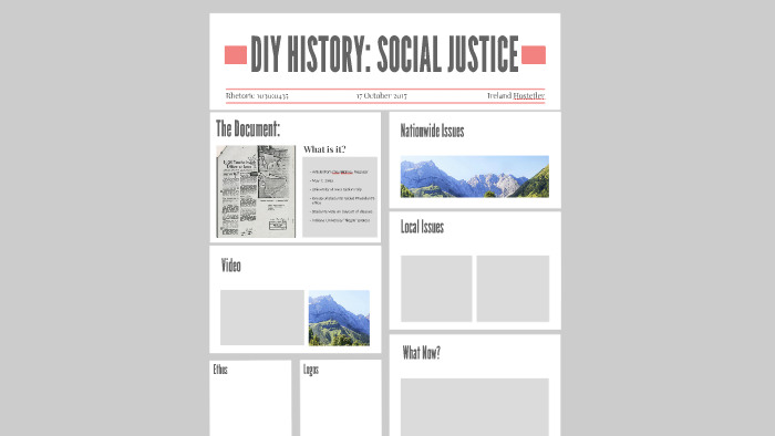 DIY HISTORY: SOCIAL JUSTICE by Ireland Hostetler on Prezi