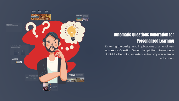 Automatic Questions Generation for Personalized Learning by ahmed abdelkawy on Prezi