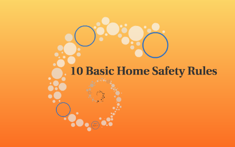 10 Basic Home Safety Rules by Tife Olaofe on Prezi