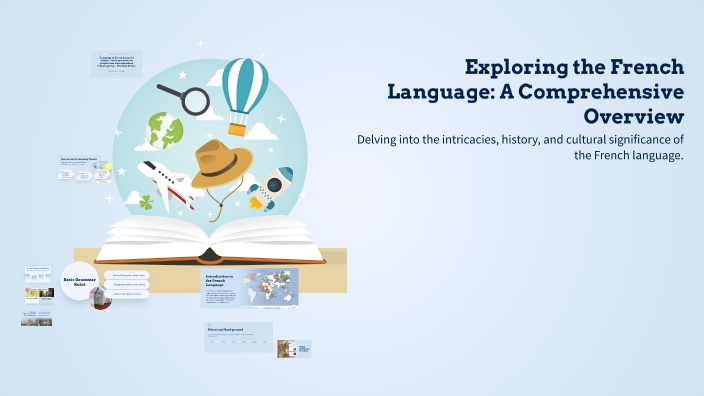 Exploring the French Language: A Comprehensive Overview by Pamela ...