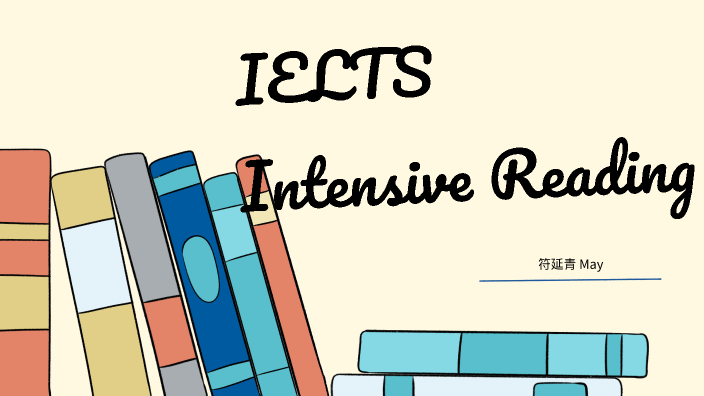 IELTS Intensive Reading by May Fu on Prezi