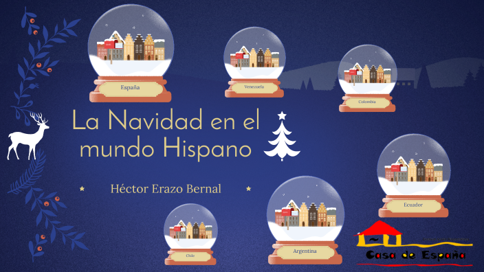 La Navidad en Hispanoamérica by Héctor Erazo Bernal on Prezi
