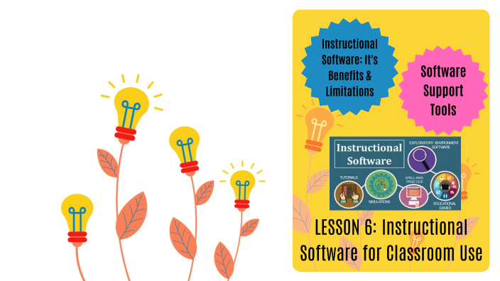 LESSON 6: Instructional Software for Classroom Use by Ailemel Lamoste ...