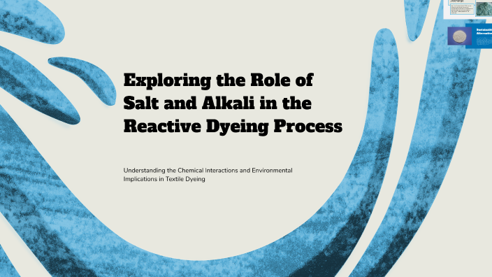 Exploring the Role of Salt and Alkali in the Reactive Dyeing Process by ...