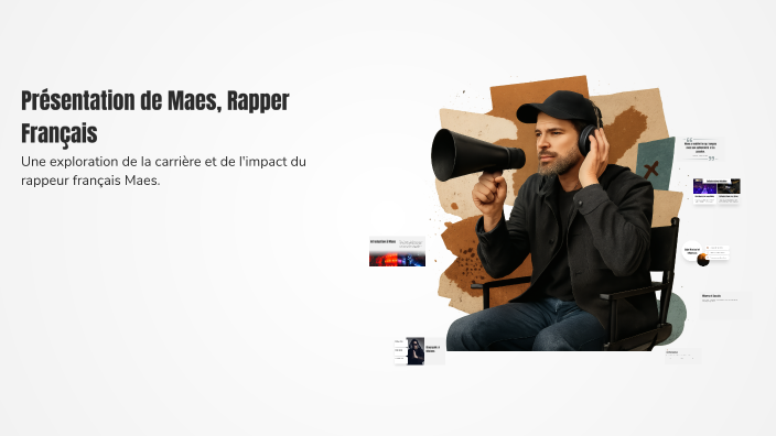Présentation de Maes, Rapper Français by lamek Tesfit on Prezi