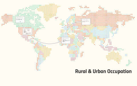 Rural & Urban Occupation by roshna muhammed on Prezi