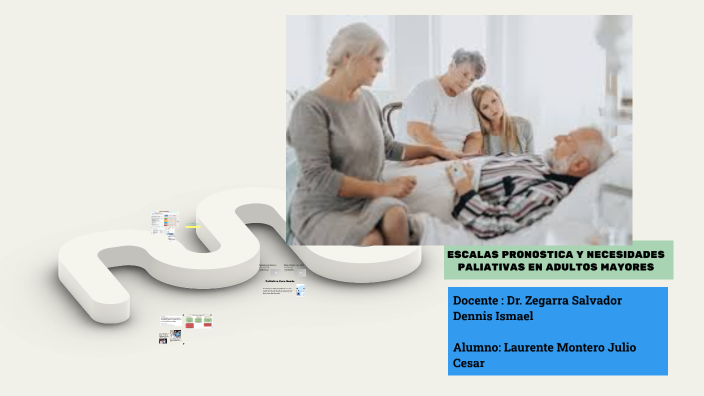 Prognostic Scales and Palliative Needs by 11-MH-HU-JULIO CESAR LAURENTE ...