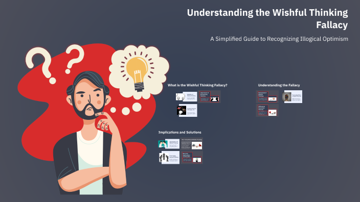 Wishful Thinking Fallacy make simple and simple to understan by 7._.i ...