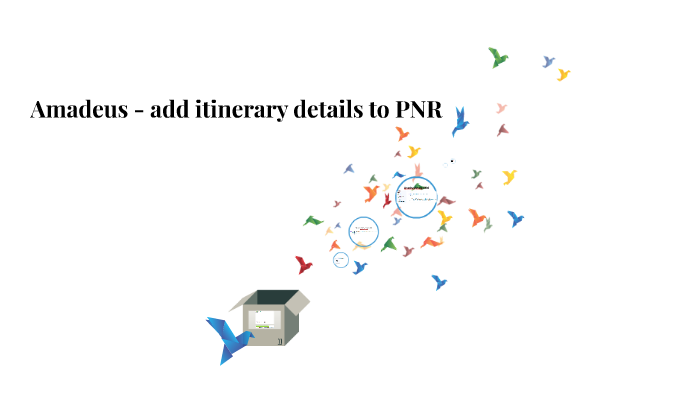 Amadeus-commit PNR flow by on Prezi