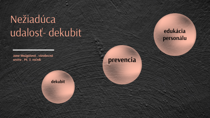 Nežiadúca udalosť- dekubit a jeho prevencia preškoleným personálom by ...