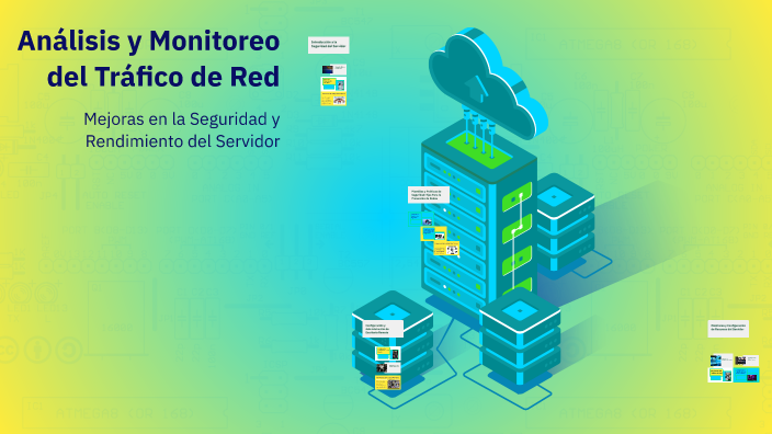 Análisis y Monitoreo del Tráfico de Red by Carlos 45 on Prezi