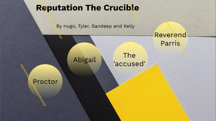 Reputation The Crucible by Hugo Mackie on Prezi