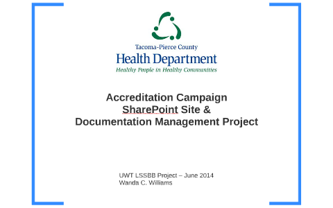 LSSBB Project Final Presentation by Wanda Williams on Prezi