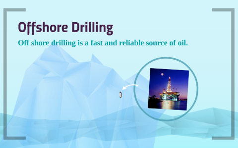 Offshore Drilling by jeremy hulsey on Prezi